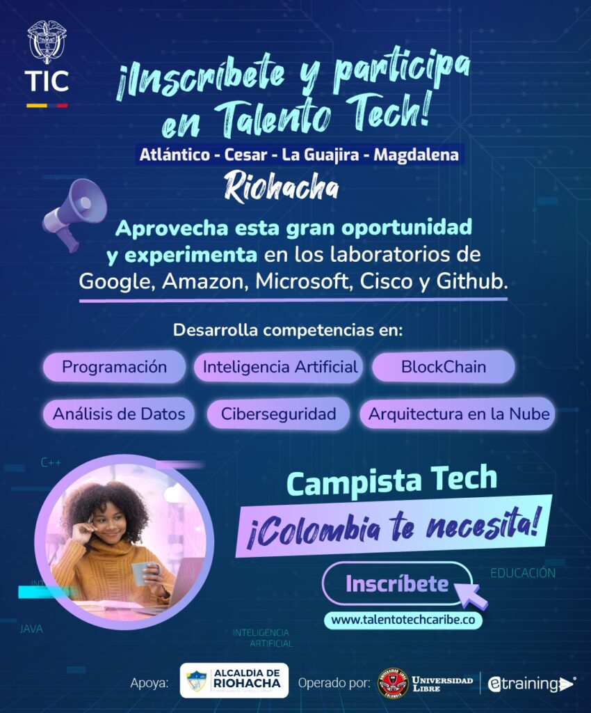 ¡Atención Riohacha! - Ya están abiertas las inscripciones de seis cursos gratuitos de Talento ...